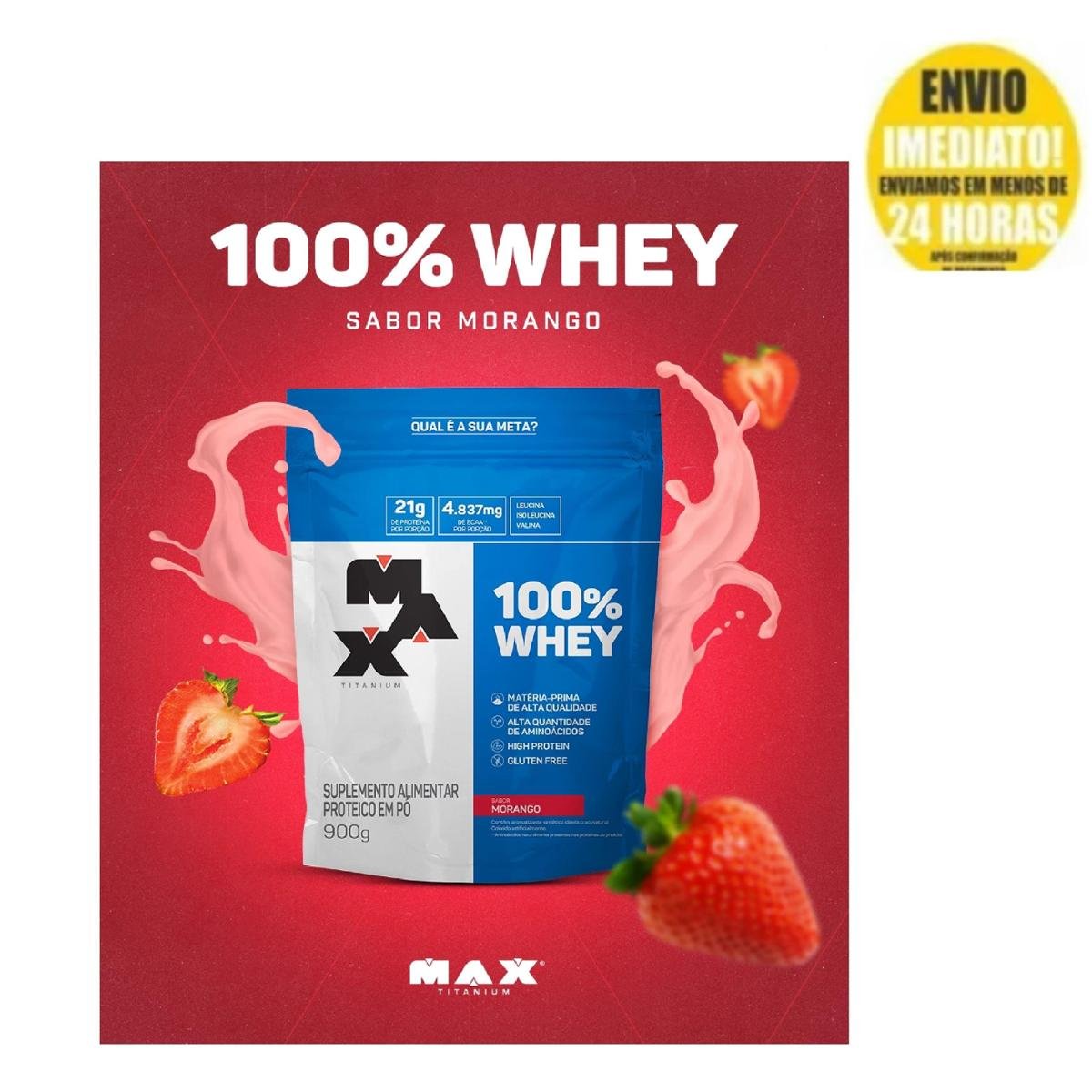 100% Whey Refil (900G) - Max Titanium - Morango | Zattini